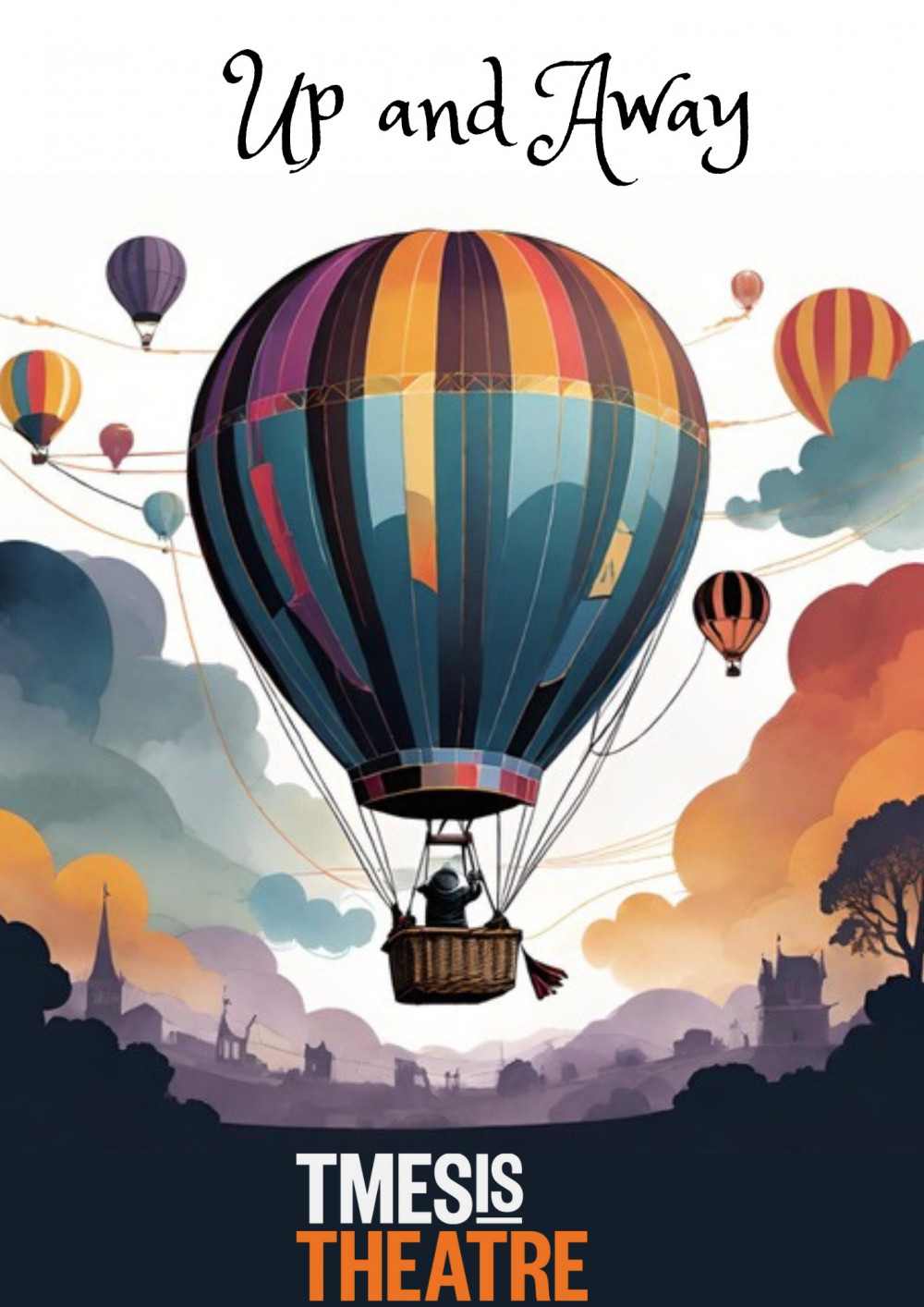 Tmesis Theatre - Up and Away | Family | News | Chester Nub News | by ...