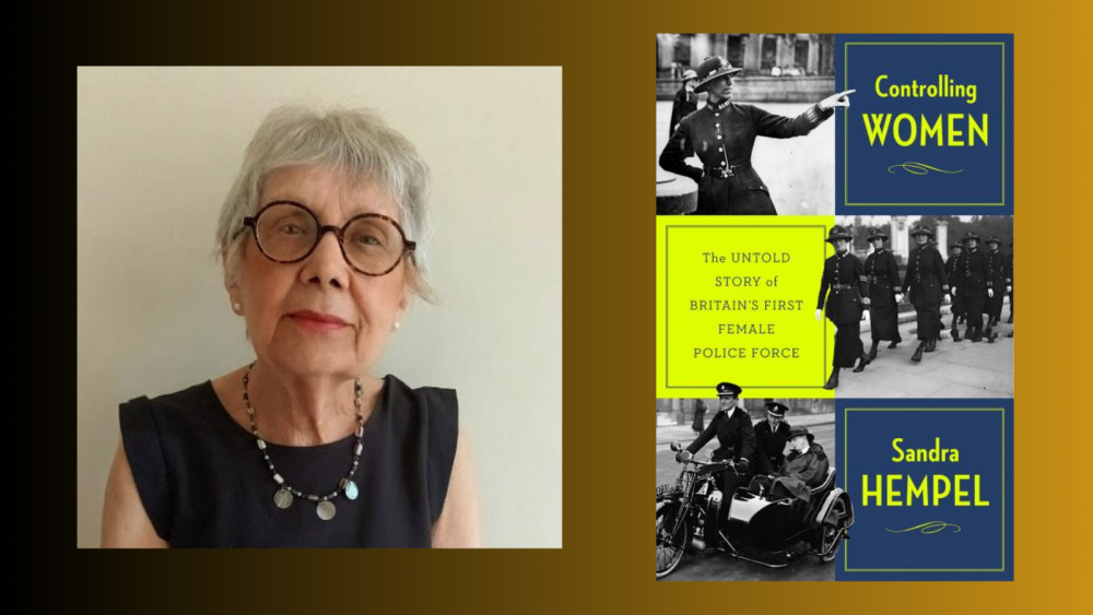 Controlling Women: The untold story of Britain’s first female police ...